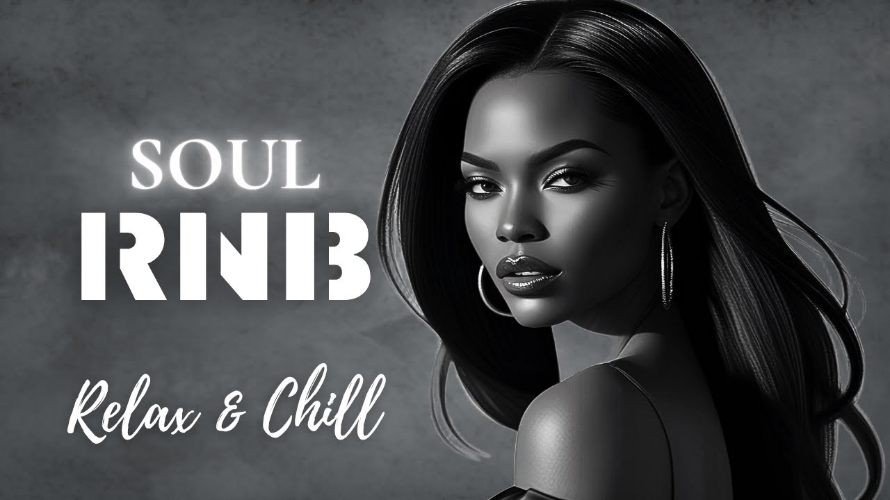R&B Relax Playlist 🎶 | RnB Music | Smooth Vibes for Relaxation, Focus ...