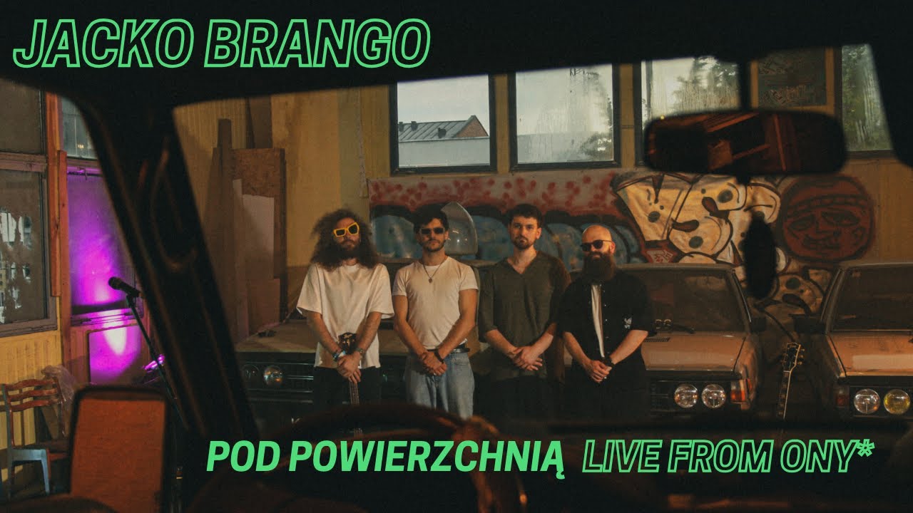 JACKO BRANGO - POD POWIERZCHNIĄ (LIVE FROM ONY*) - YouTube