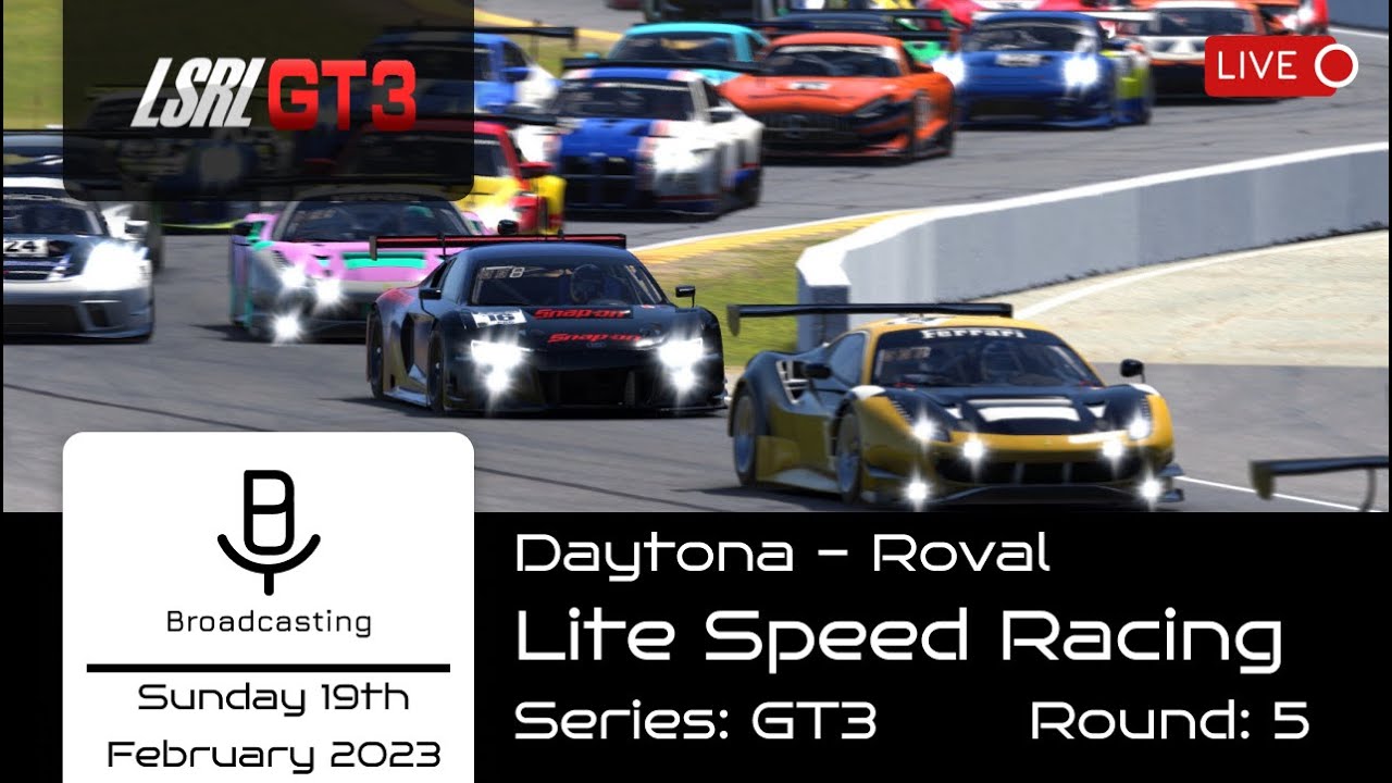 LSRL GT3 Round 5 Live @ Daytona Roval - YouTube