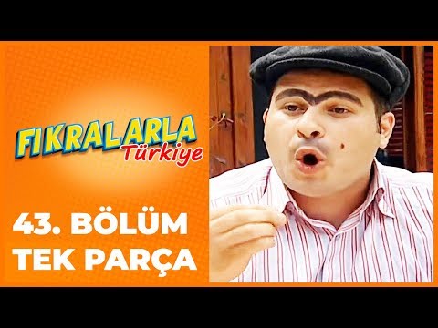 Fıkralarla Türkiye - 43. Bölüm