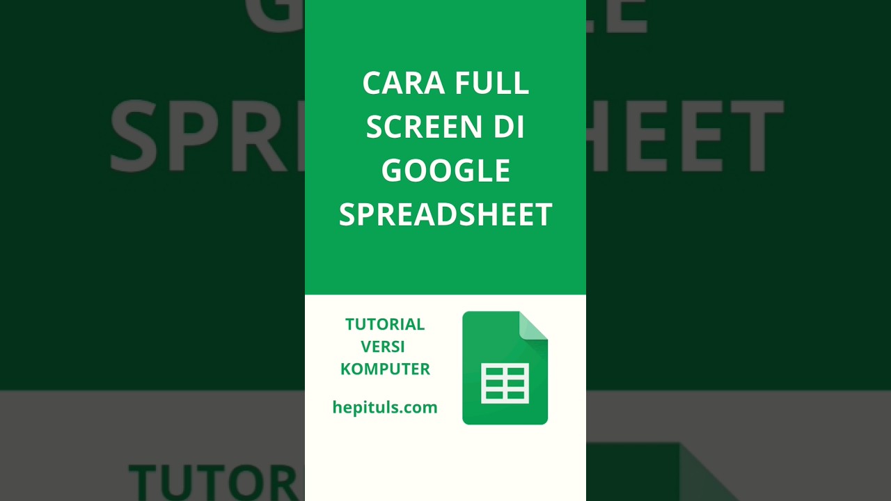 Cara full screen di google spreadsheet #belajar #ilmu #tutorial - YouTube
