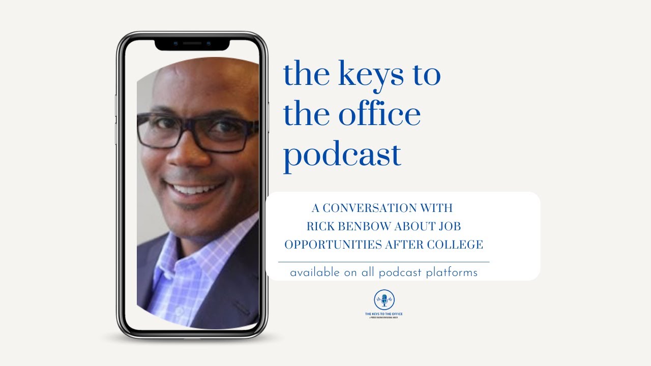 The Keys to the Office Talks Higher Education with Rick Benbow of WGU ...