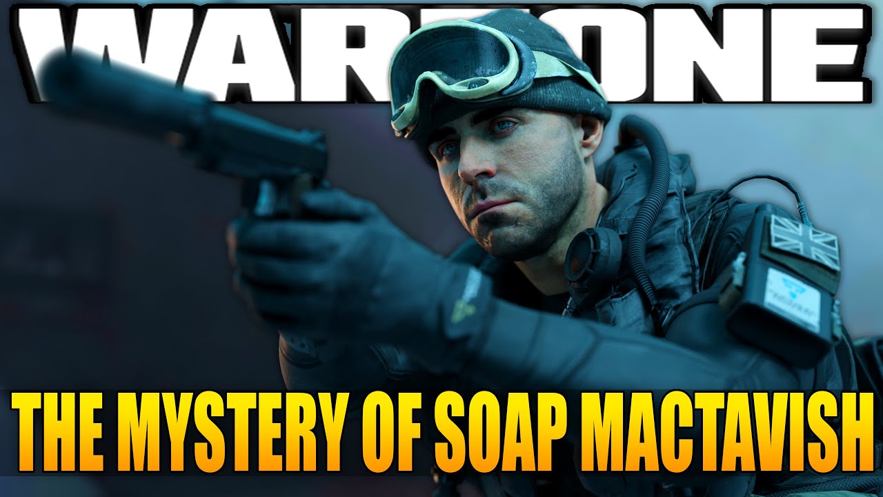 Call of Duty Warzone: The Mystery of Soap MacTavish… - YouTube