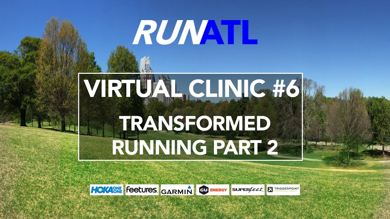 RUNATL Summer 10K Training Virtual Clinic #6 - YouTube
