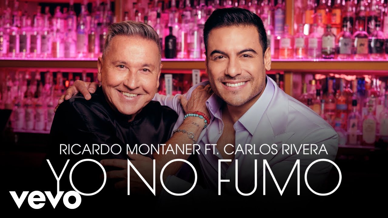 Ricardo Montaner - Yo No Fumo (Video Oficial) ft. Carlos Rivera Chords ...