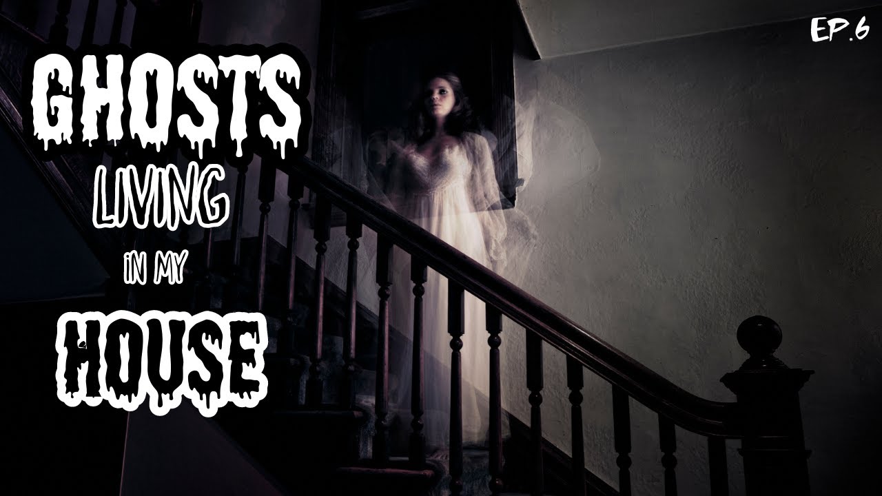 GHOSTS LIVING IN MY HOUSE | HAUNTED HOUSE STORIES (EP. 6) #paranormal # ...
