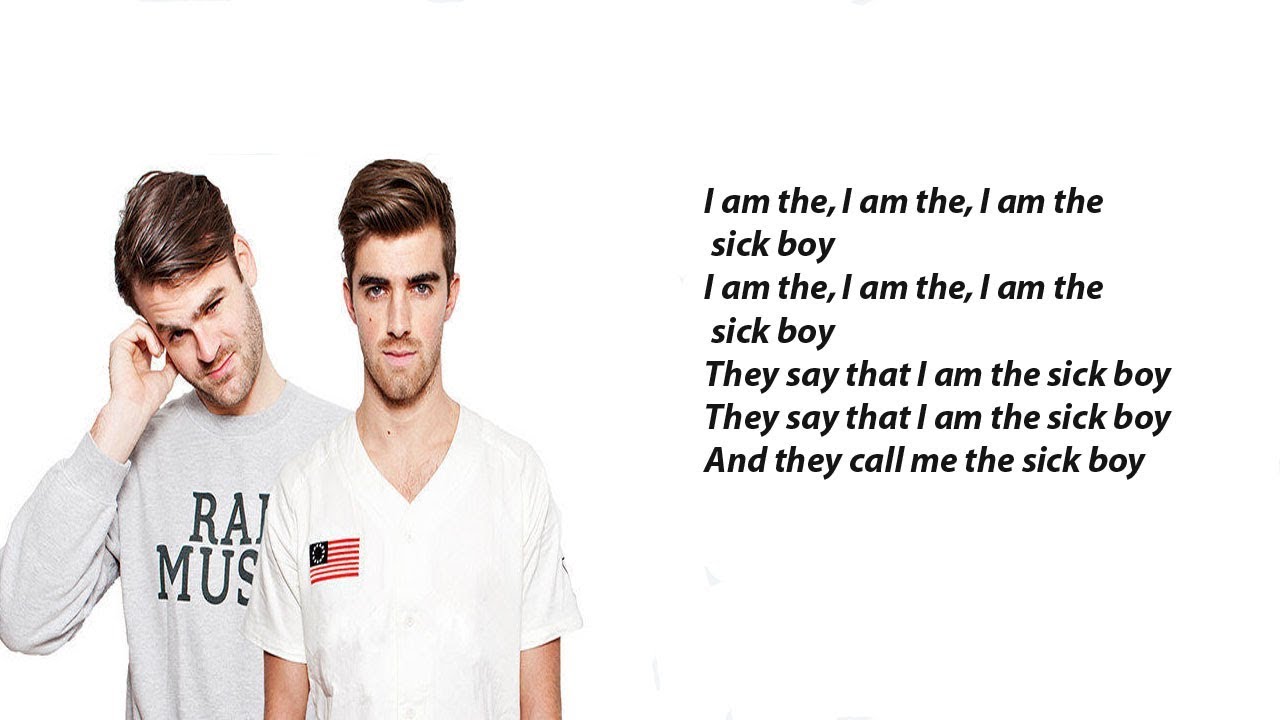The Chainsmokers Sick Boy LYRICS - YouTube