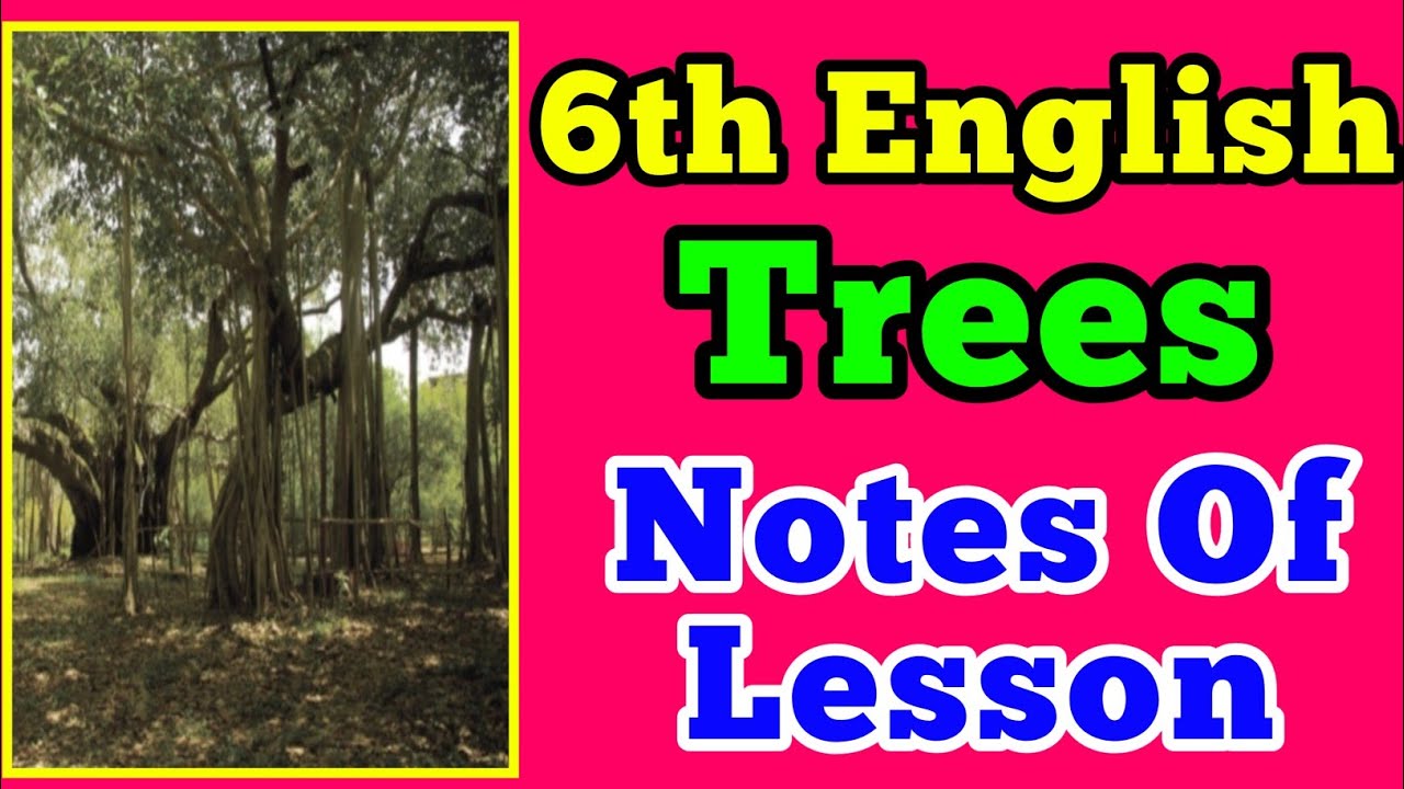 TREES (POEM ) Notes of lesson 6th English lesson plan, learning ...