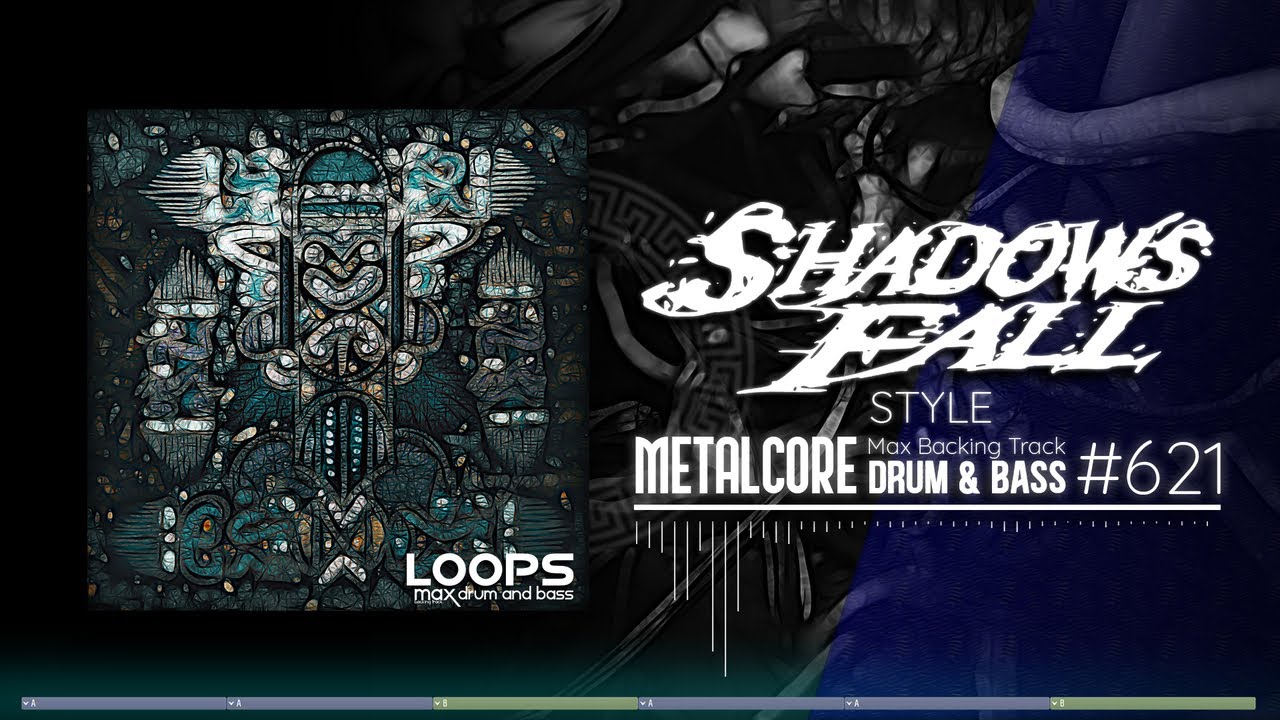 Metalcore Backing Track / Drum And Bass / Shadows Fall Style / 180 bpm ...