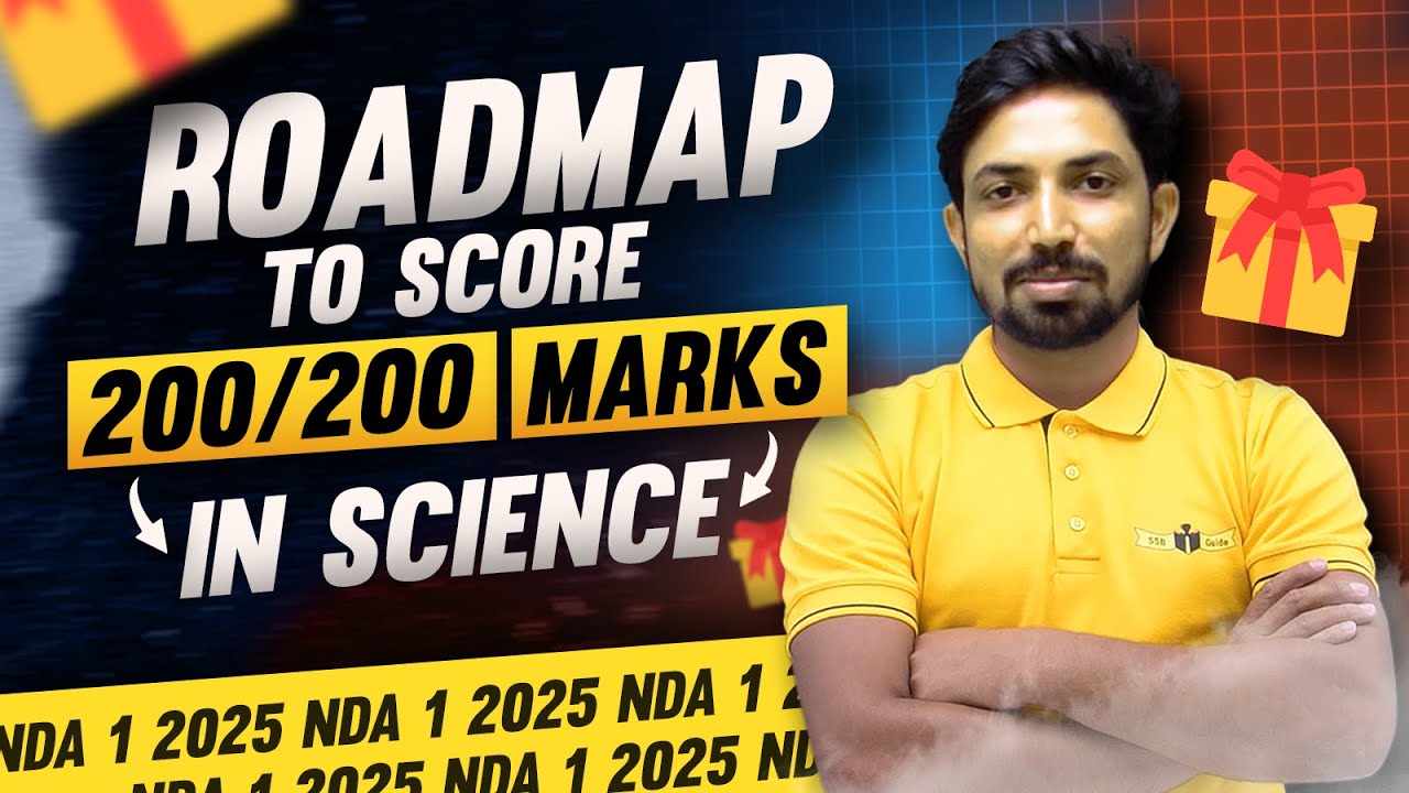 ROADMAP TO SCORE 200/200 MARKS IN SCIENCE ! NDA 1 2025 !! - YouTube