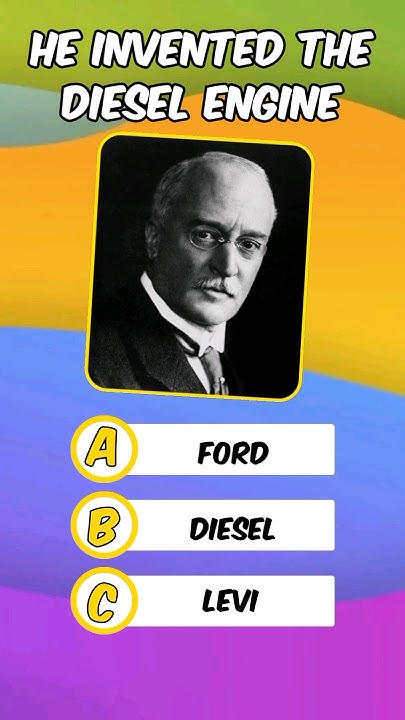Quick Inventor Quiz: Who Invented The Diesel Engine? ⛽️ - YouTube