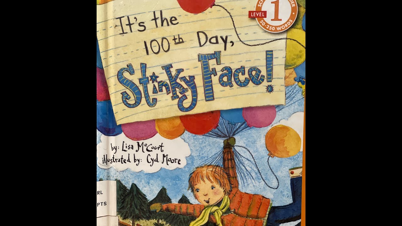 It's The 100th Day, Stinky Face! - YouTube