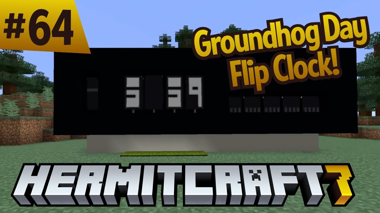 Hermitcraft 7: Groundhog Day flip clock in Minecraft! Redstone ...
