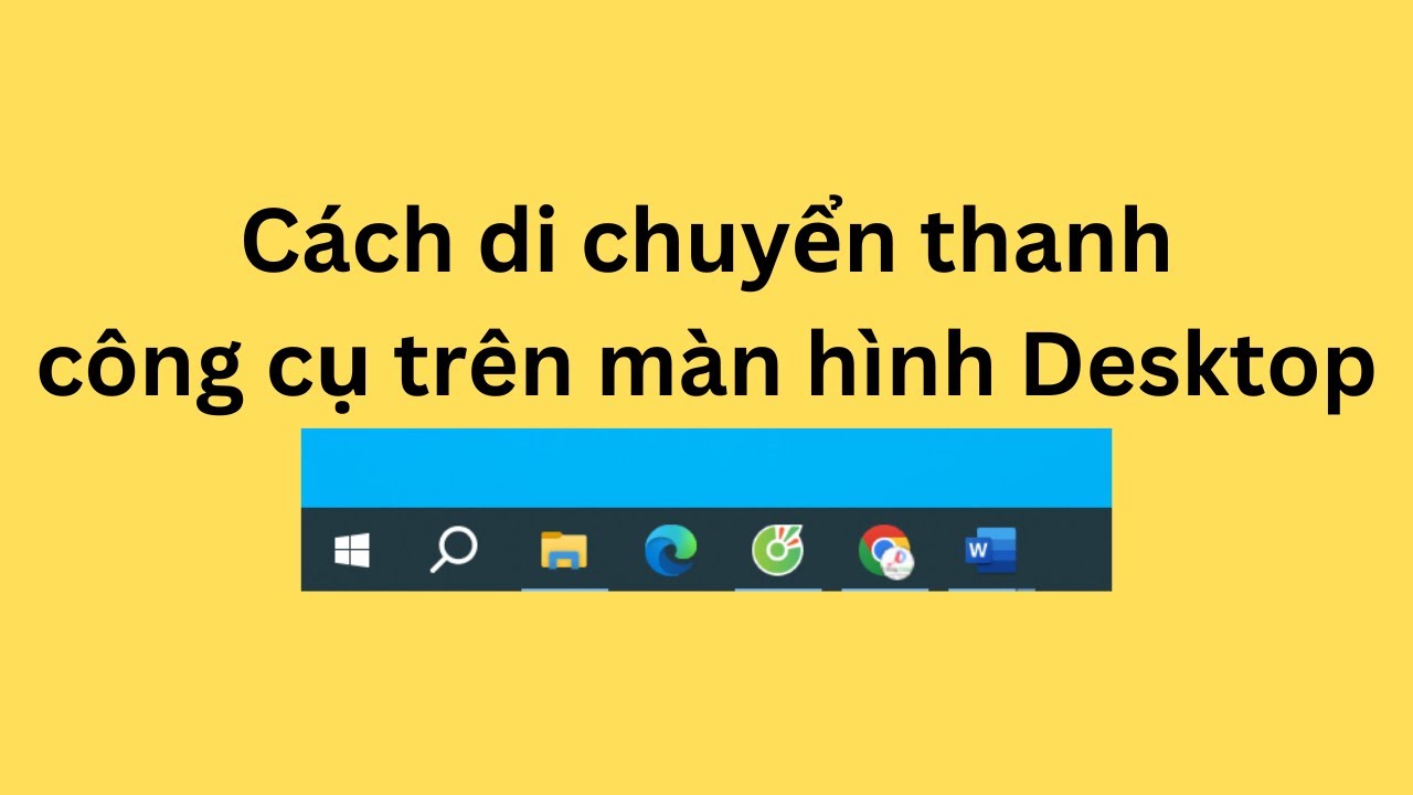 Cách di chuyển thanh công cụ trên màn hình Desktop - YouTube