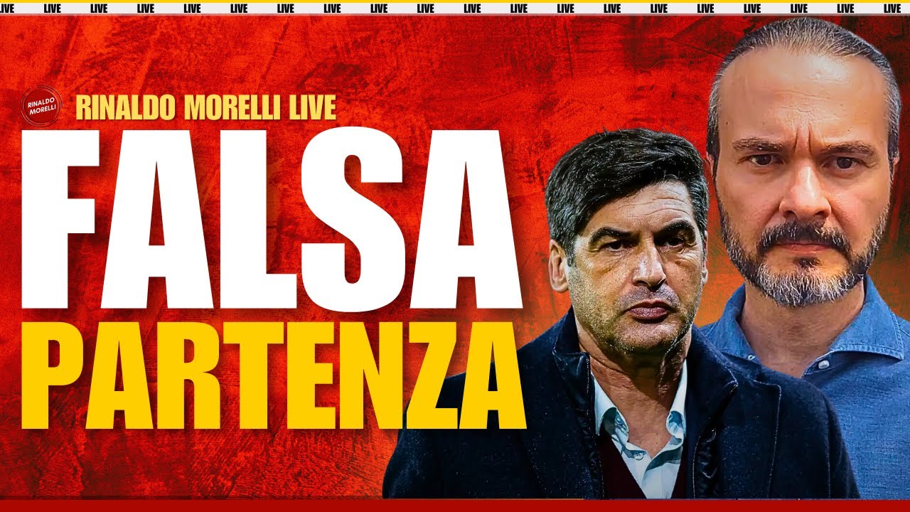 🎙️ FONSECAOUT? La falsa partenza del MILAN | RINALDO MORELLI LIVE - YouTube