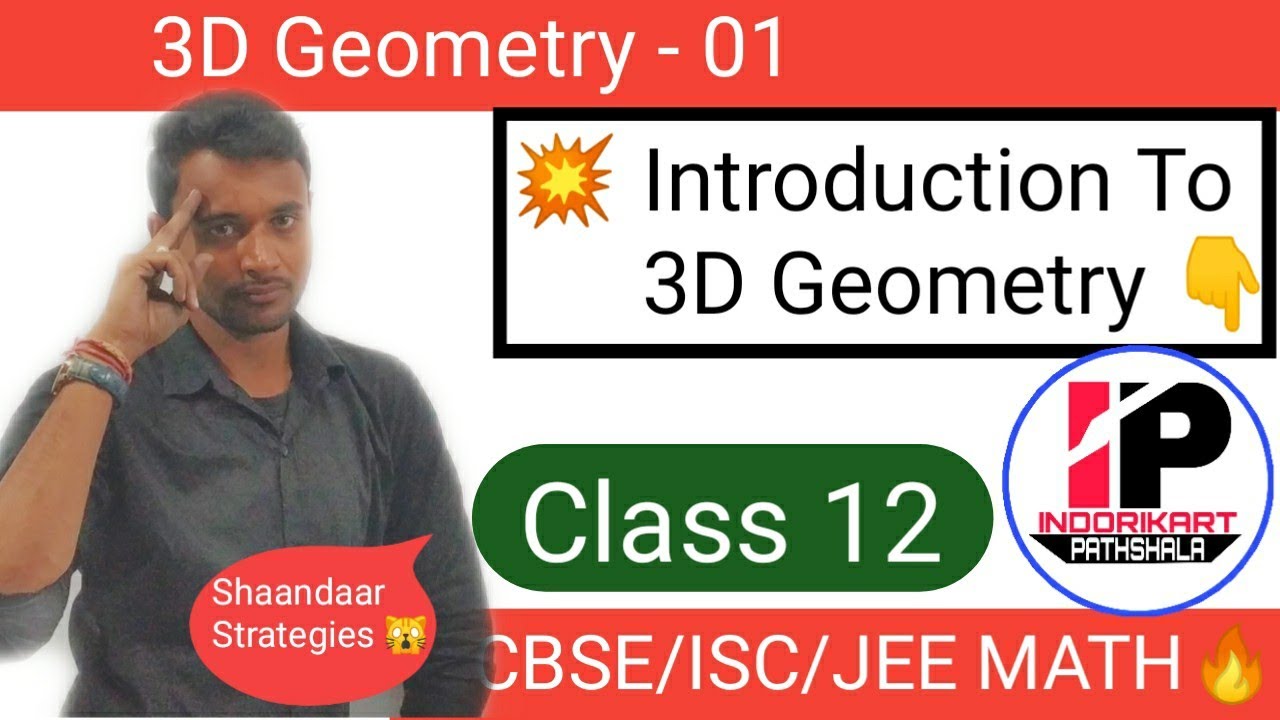 3D Geometry - Lecture 1 | Basic & Introduction To 3D | Class 12 | ICSE ...