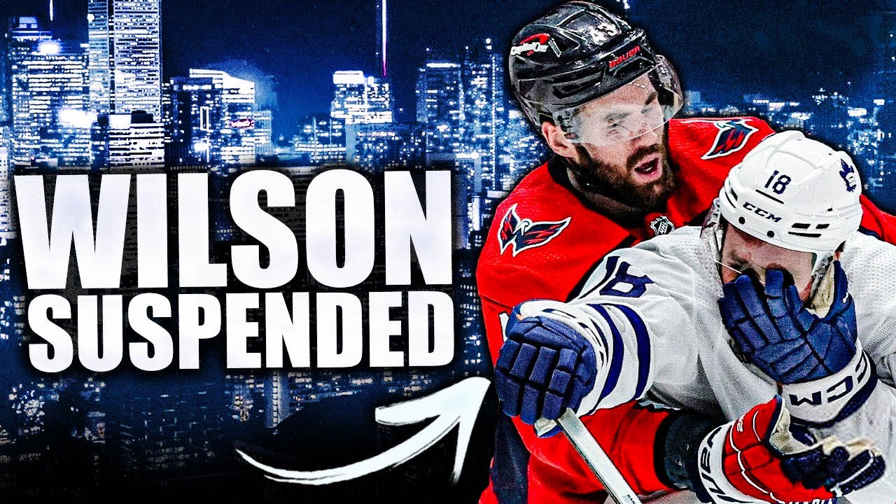 NHL DELIVERS HUGE SUSPENSION TO TOM WILSON FOR NOAH GREGOR HIGH STICK ...