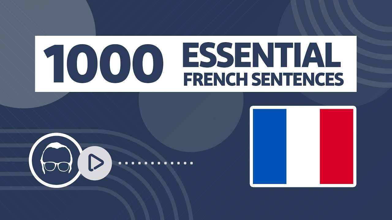 1000 Essential French Sentences With Prononciation YouTube 1000-essential-french-sentences-with-prononciation-youtube