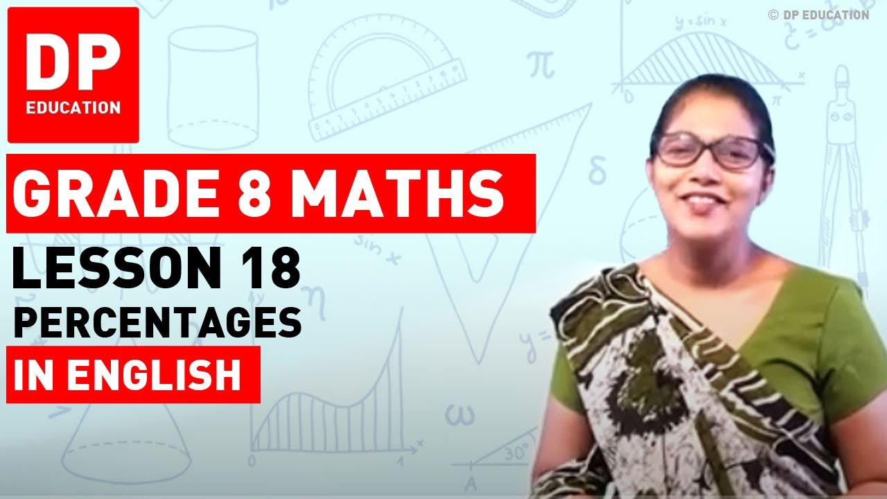 Lesson 18. Percentages | Maths Session for Grade 08 - YouTube