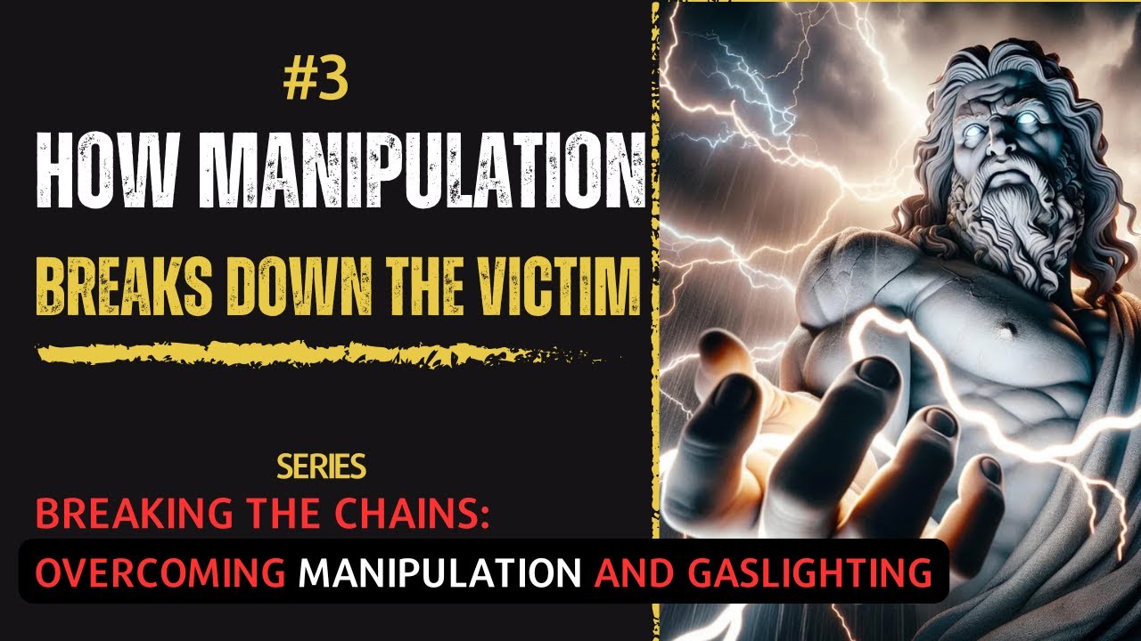 Breaking the Chains | E3 | How Manipulation Breaks Down the Victim ...
