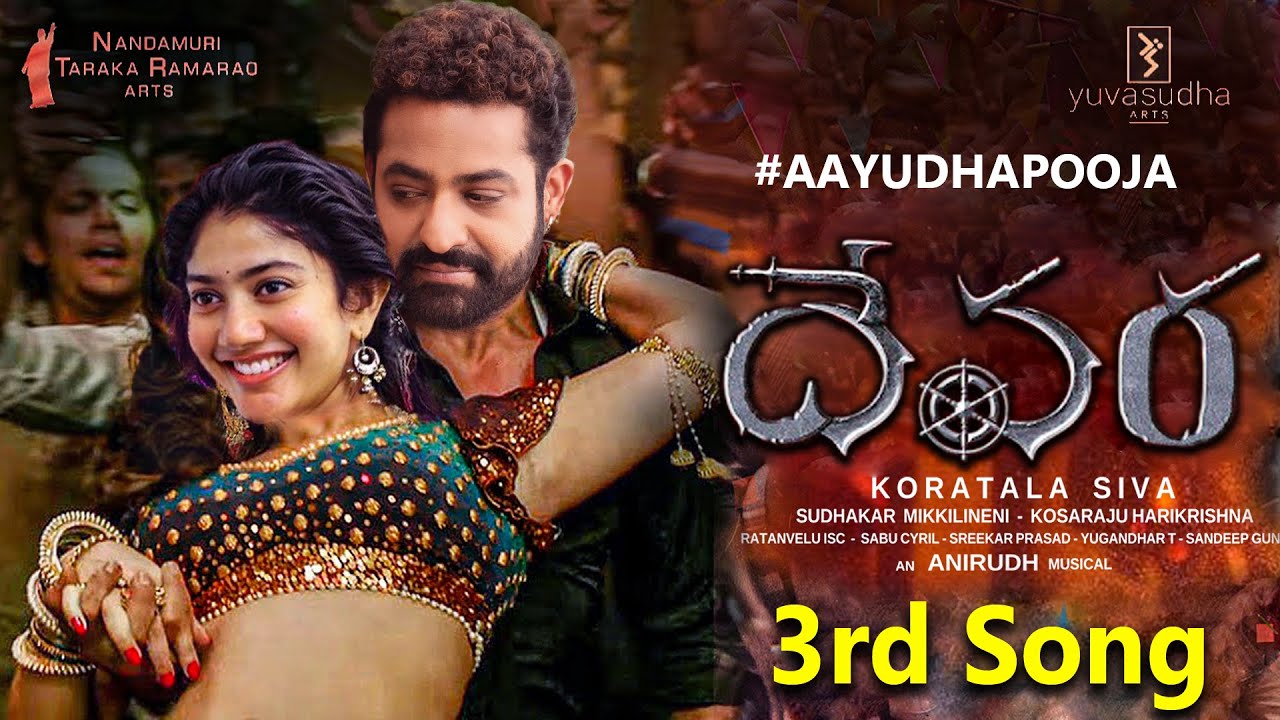 Devara 3rd Song | Devara 3rd Single | Ntr, Sai Pallavi | Jahnavi Kapoor ...