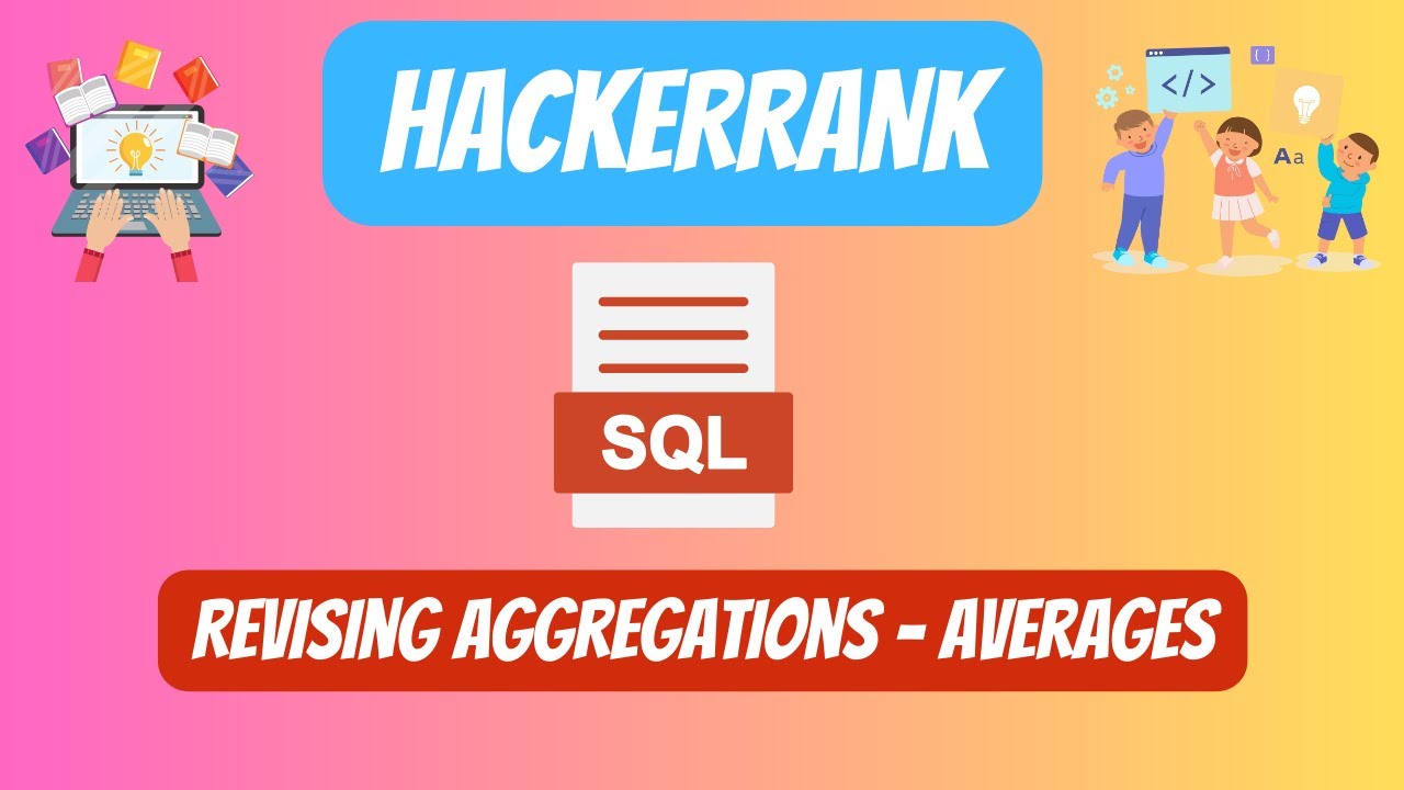 Hackerrank Sql Solution 28 Revising Aggregations Averages Youtubevideo Youtube