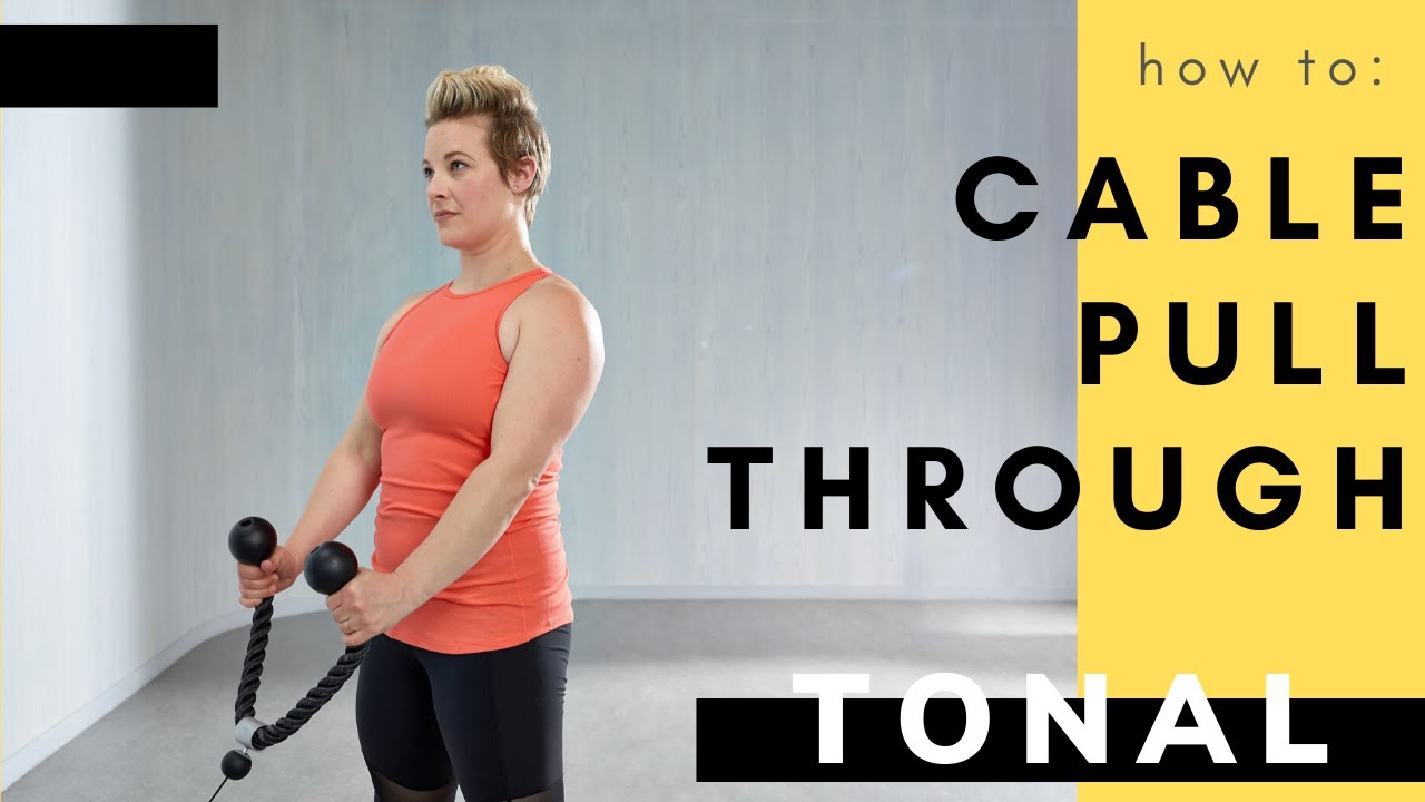 Cable Pull-Through on Tonal - YouTube