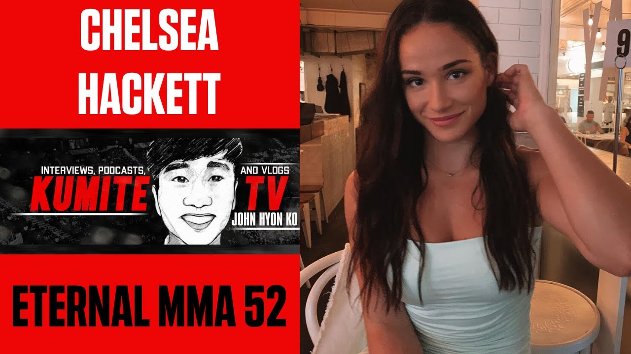 Chelsea Hackett on transitioning from Muay Thai to MMA: It's f**king ...