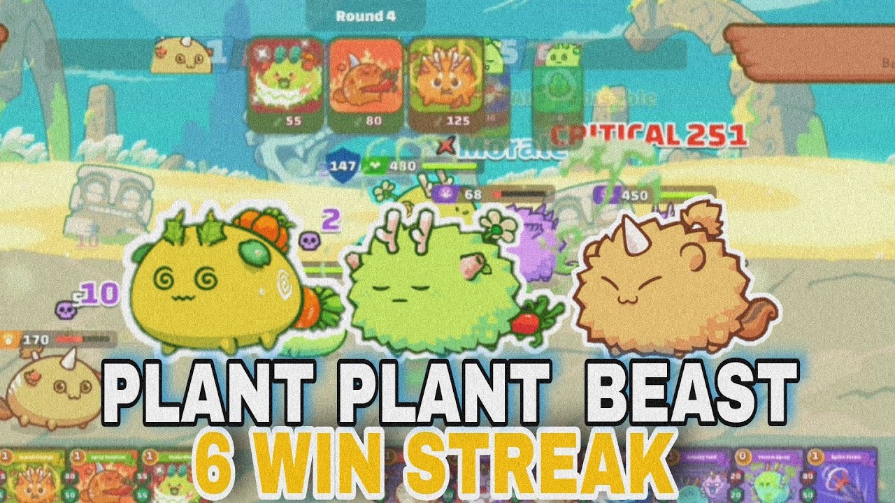 Axie Infinity Gameplay | Plant Plant Beast 6 Win Streak - YouTube