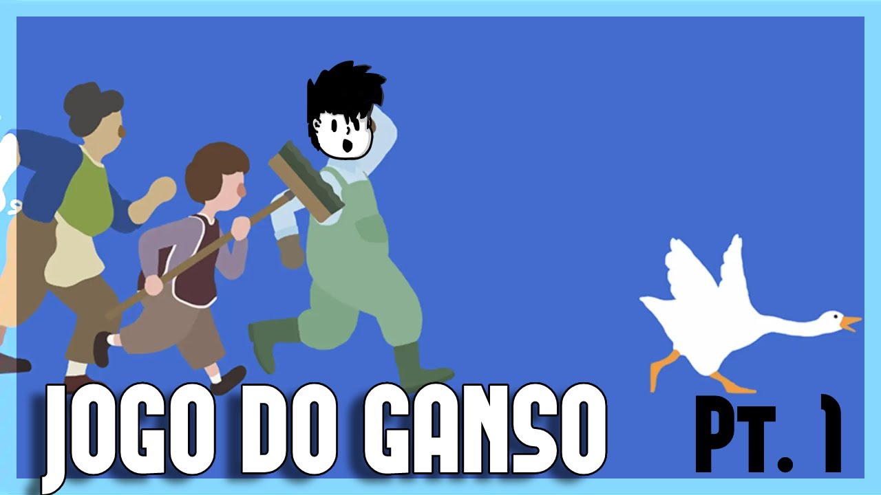 JOGO DO GANSO - Untitle Goose Game pt. 1 - YouTube