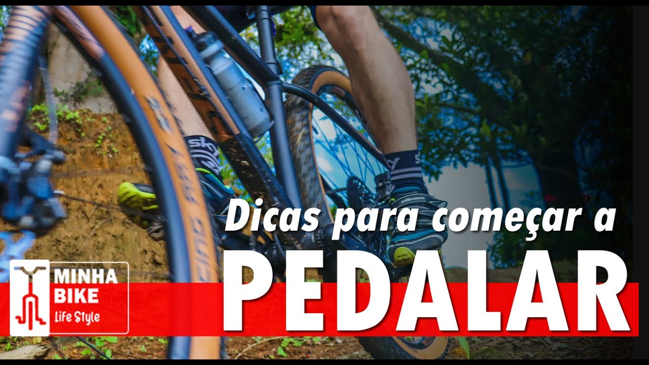 COMO COMEÇAR A PEDALAR | 5 DICAS PARA INICIANTE - Minha Bike Life Style ...