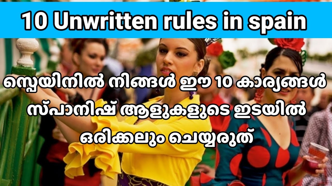 10 unwritten rules in Spain that you must know before enter spain # ...