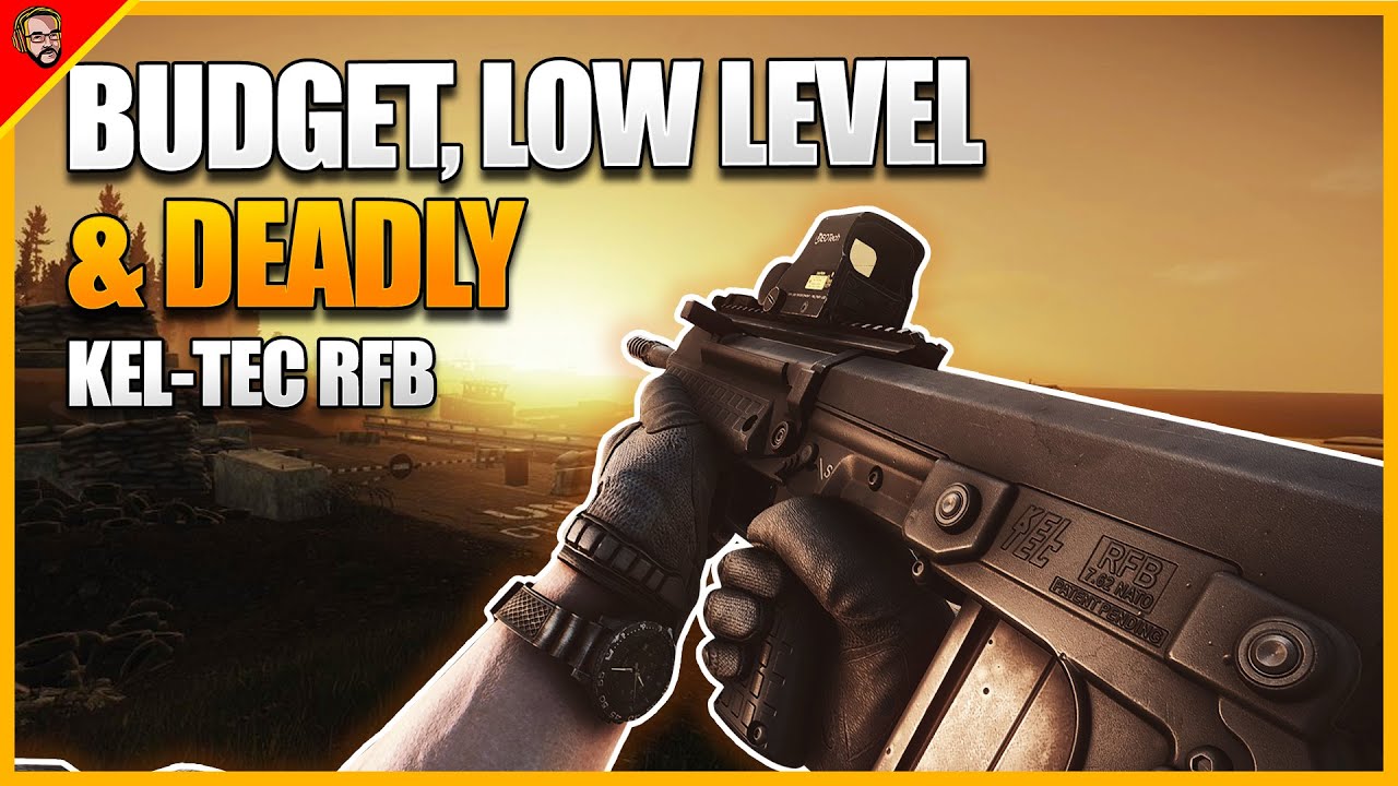 Why you should play the KEL-TEC RFB - Weapon Guide - Escape From Tarkov ...