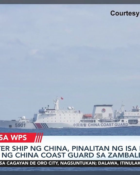 Monster ship ng China, pinalitan ng isa pang barko ng China Coast Guard sa Zambales | 24 Oras ...
