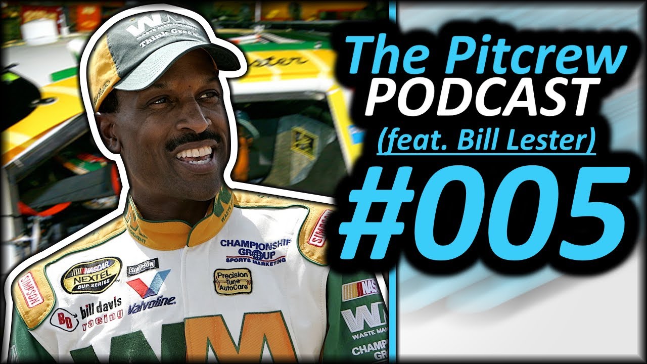 The Bill Lester Interview - The Pit Crew Podcast EP005 - YouTube
