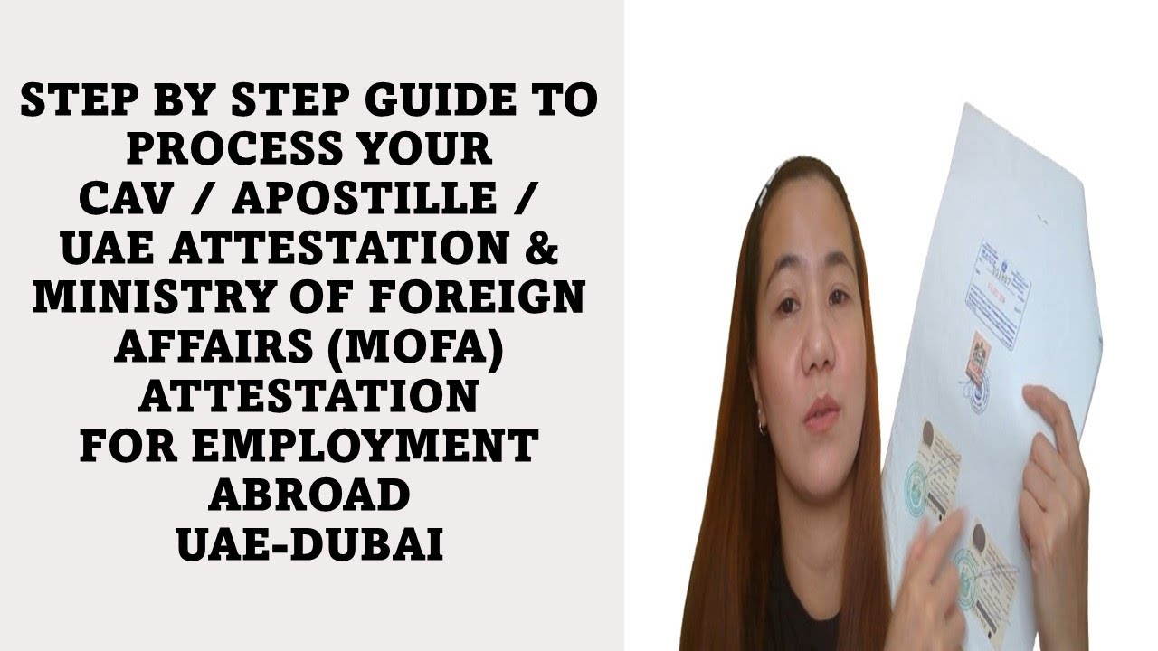 STEP BY STEP GUIDE TO PROCESS CAV/APOSTILLE /UAE & MOFA ATTESTATION FOR ...