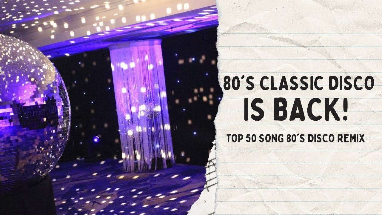 MIX 80's CLASSIC DISCO - YouTube