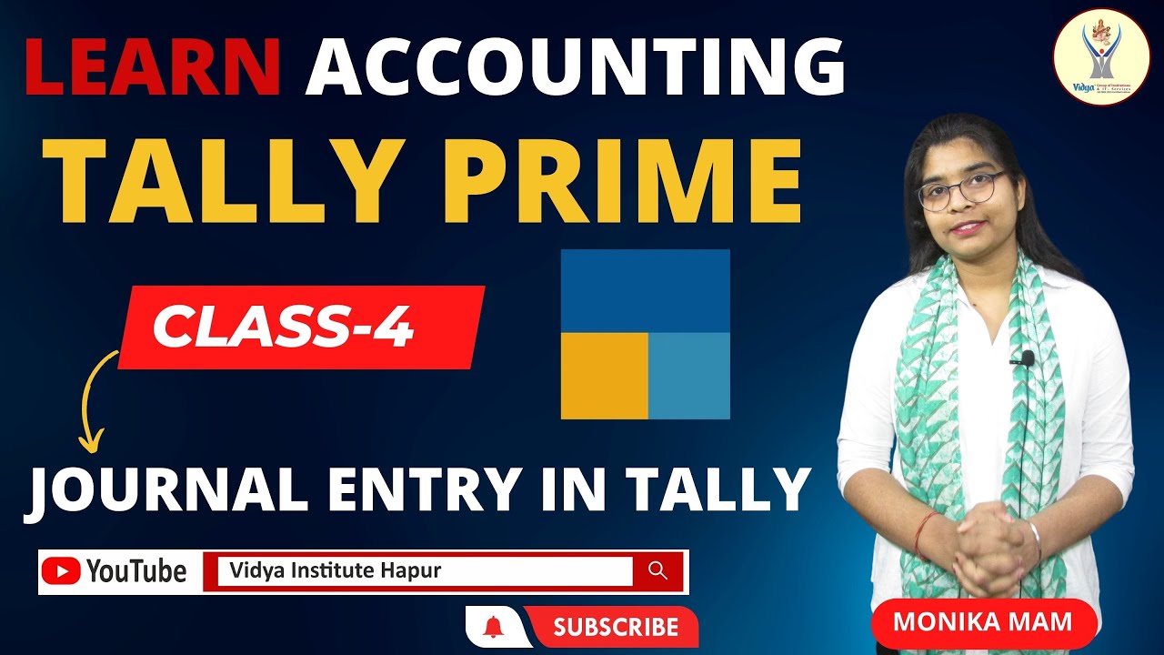 Tally Prime Class-4 | How to Make Journal Entries in Tally Prime ...