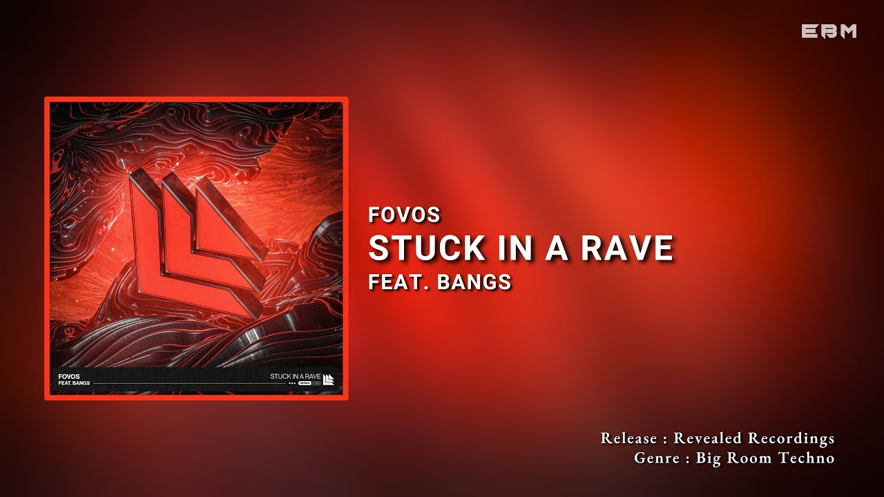 FOVOS Feat. Bangs - Stuck In A Rave (Extended Mix) | Big Room Techno ...
