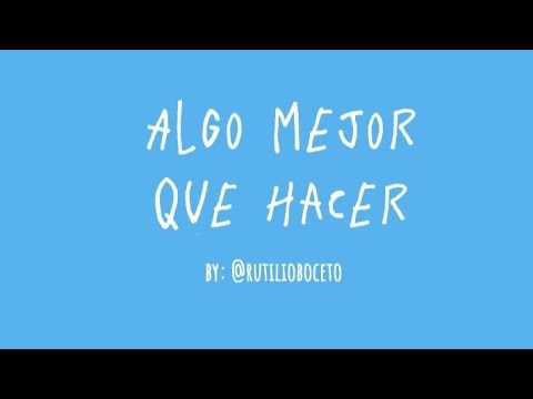 Algo Mejor que Hacer || Original Character Animation || - YouTube