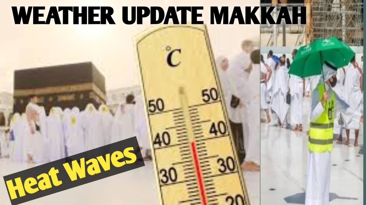 Umrah planing || Information about weather in Makkah || Makkah ka Mosam ...