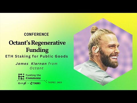 25. Octant's Regenerative Funding: ETH Staking for Public Goods ...