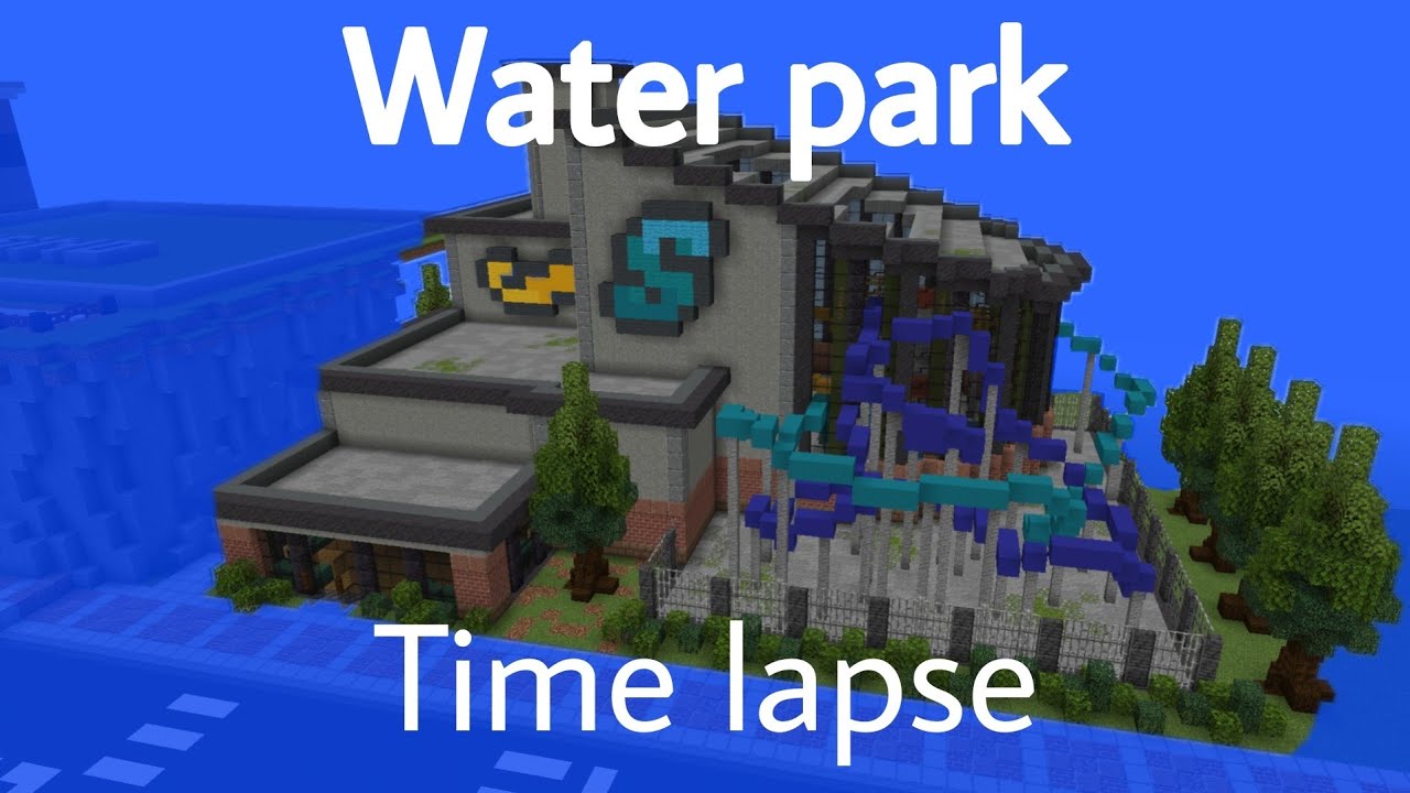 Building a Water Park! │ Minecraft time lapse - YouTube