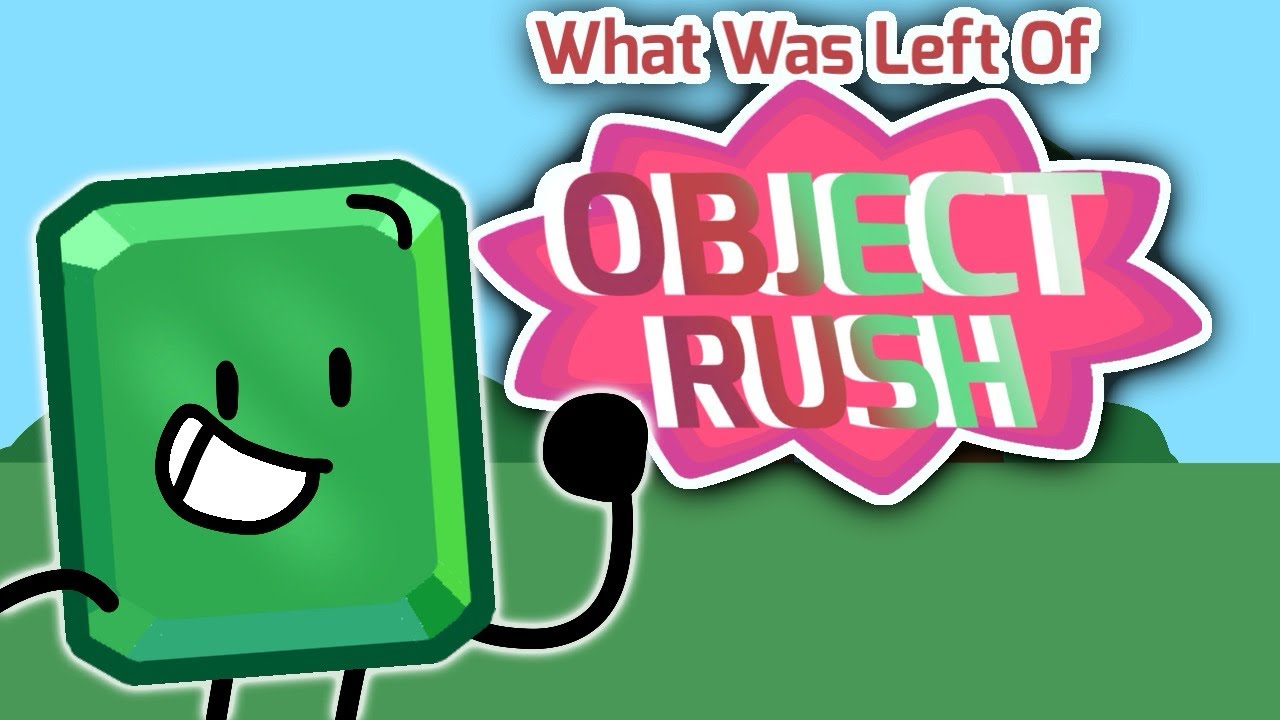 What Was Left Of Object Rush? - YouTube