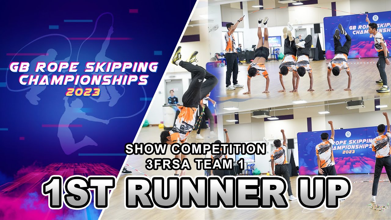 【GB Rope Skipping Championships 2023】Show Competition : 3FRSA Team 1 ...
