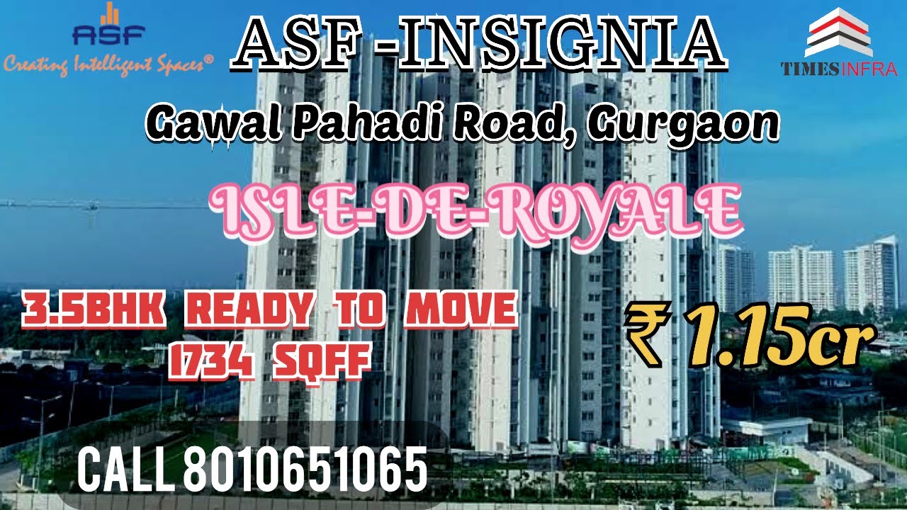 ASF Insignia IDR Isle-De-Royale Residences Gawal Pahadi Gurgaon | 2 ...