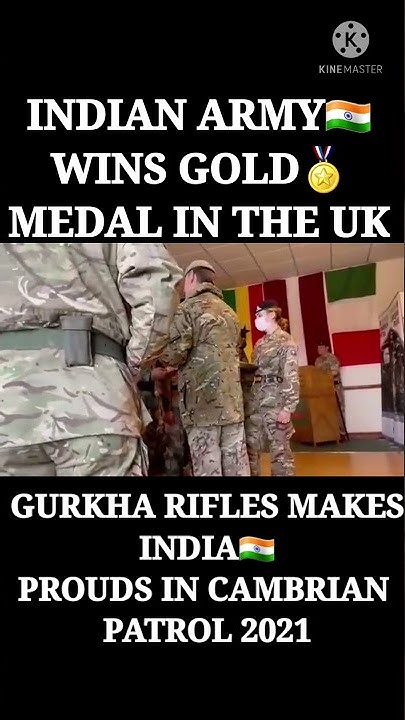 INDIAN Army wins GOLD Medal in the UK// #Cambrian patrol 2021//#Gurkha Riflrs - YouTube
