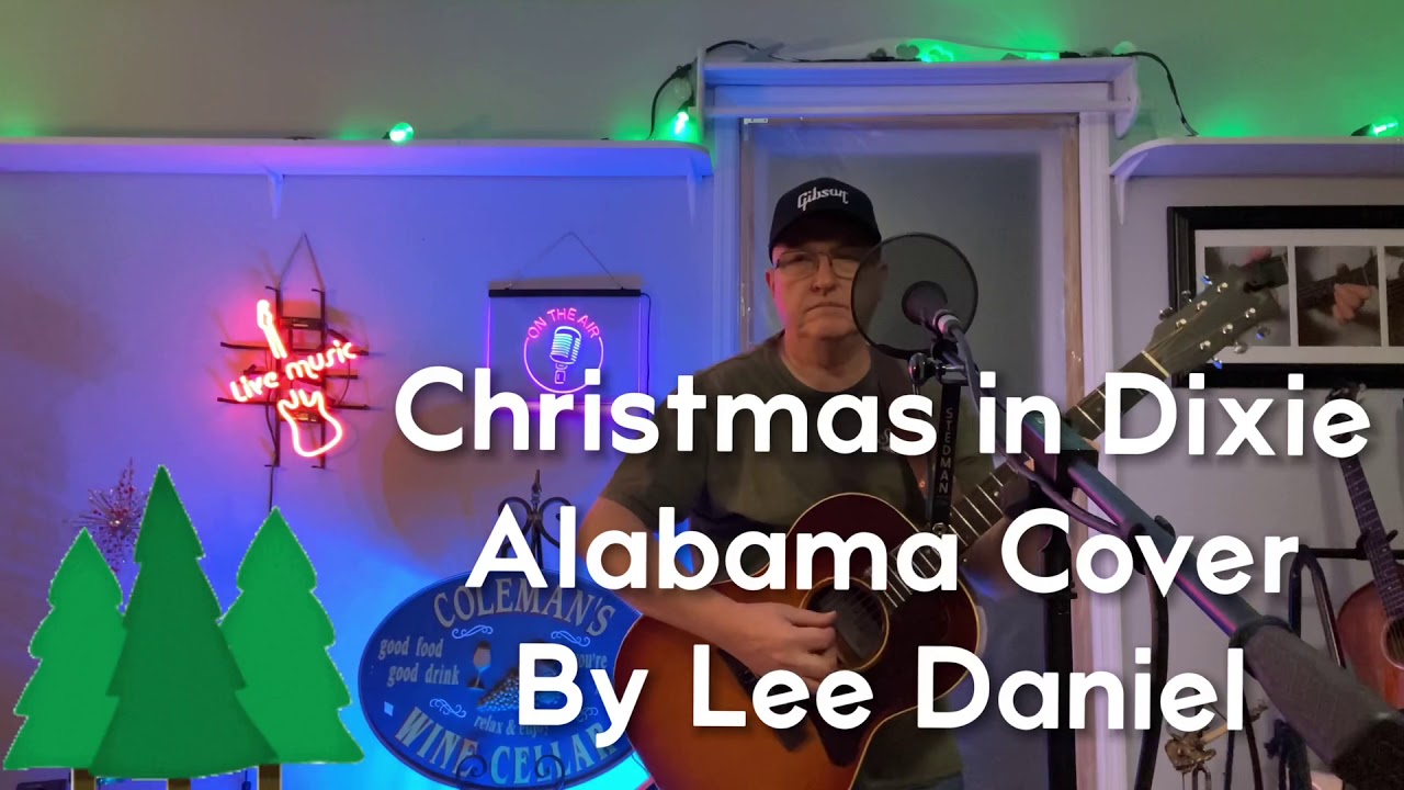 Christmas in Dixie (Alabama acoustic cover) - YouTube