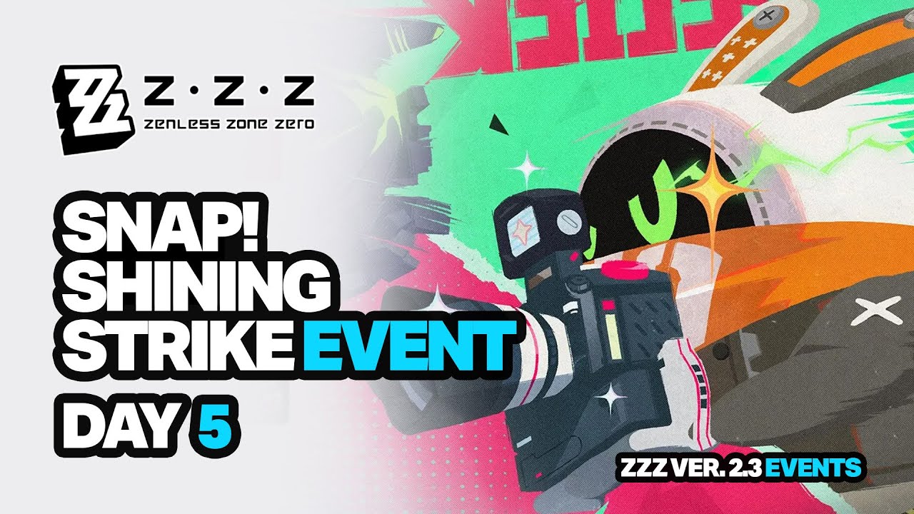 SNAP! Shining Strike Event Day 5 Gameplay - Zenless Zone Zero 2.3 - YouTube