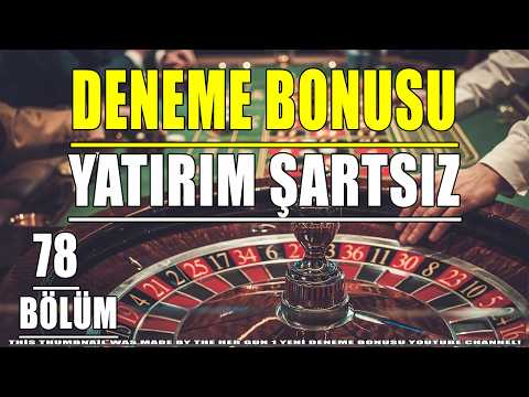Deneme Bonusu Veren Bahis Siteleri 78